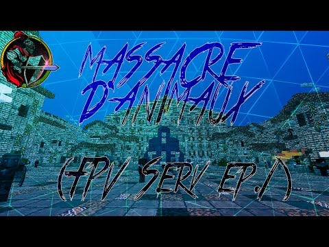 Steam Community :: Video :: MASSACRE D'ANIMAUX! - FPV SERV EP.1