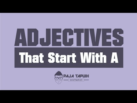 Adjectives That Start with A - Kumpulan Kata Sifat Dalam Bahasa Inggris Abjad A