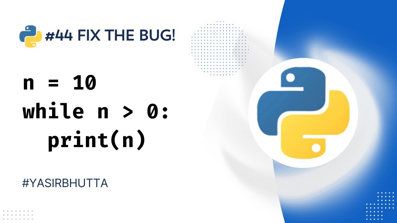 Python While Loop Quiz #44 Fix the Error in Python: A Coding Challenge | Python for Beginners