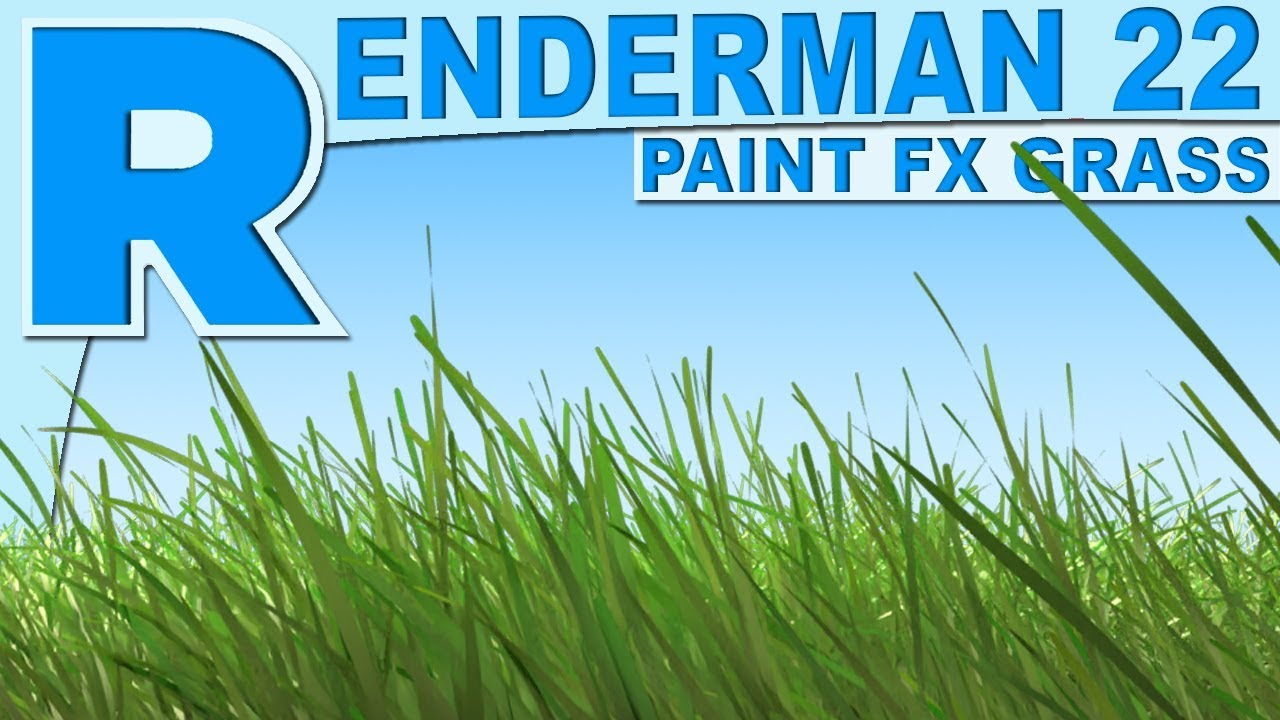Renderman 22 Paint FX Grass Tutorial