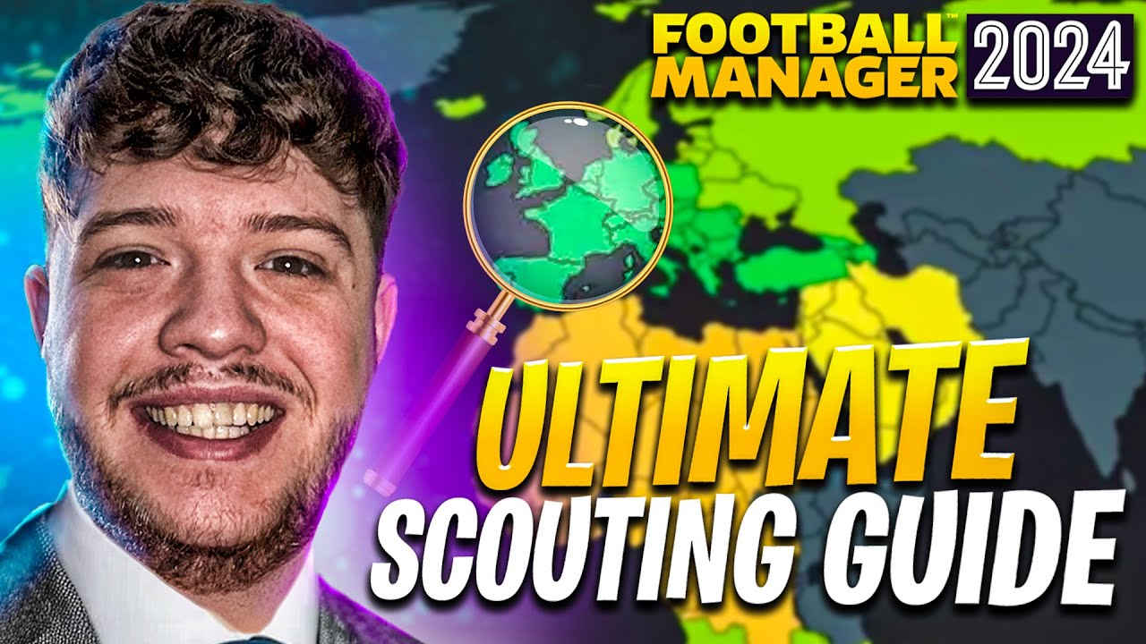 Mastering Scouting in Football Manager 2024: Three Essential Methods ... Mastering Scouting in Football Manager 2024: Three Essential Methods ...