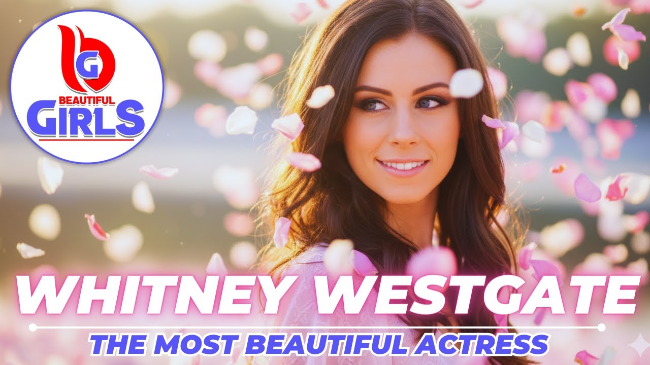 💫 Top 5 Most Beautiful Models Who Left Fame for Love – Whitney Westgate