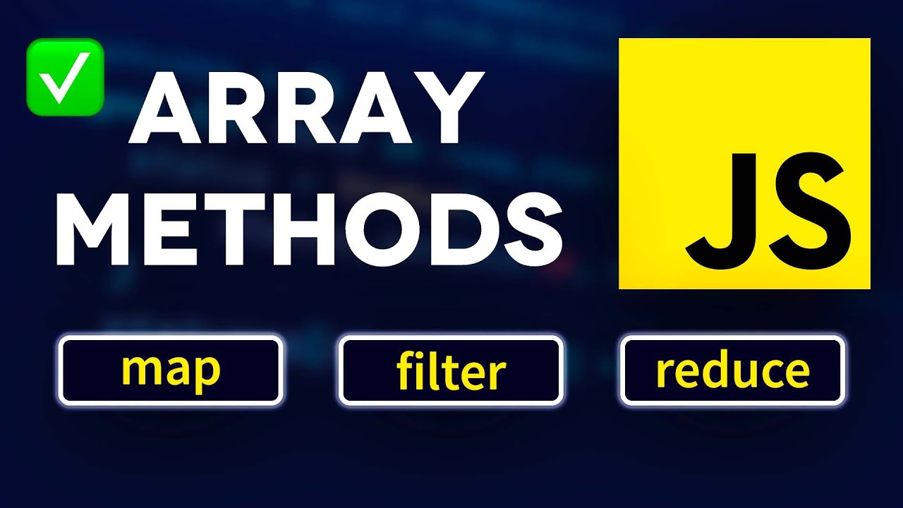 JavaScript Array Methods - Map, Filter, and Reduce [EASIEST WAY] | JavaScript Tutorial