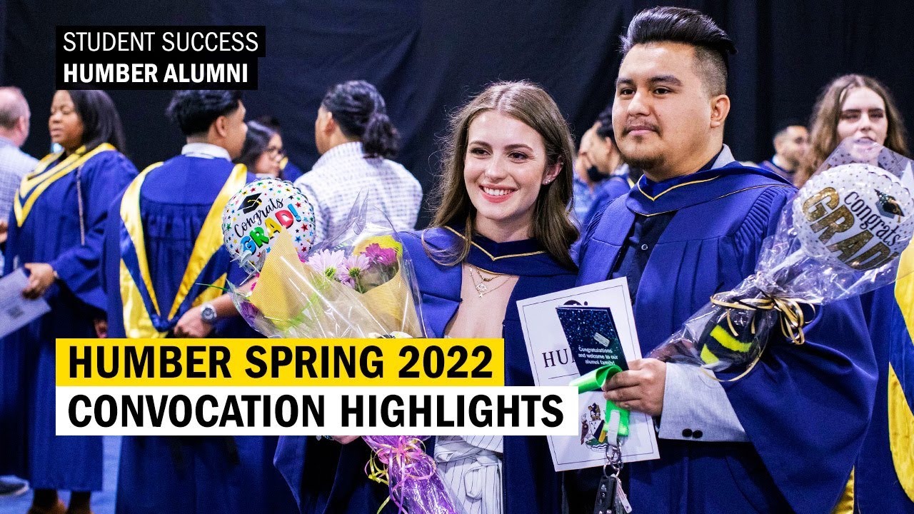 Humber Spring 2022 Convocation Highlights