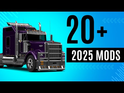 TOP 20+ ATS 2025 1.53 MODS + LOAD ORDER