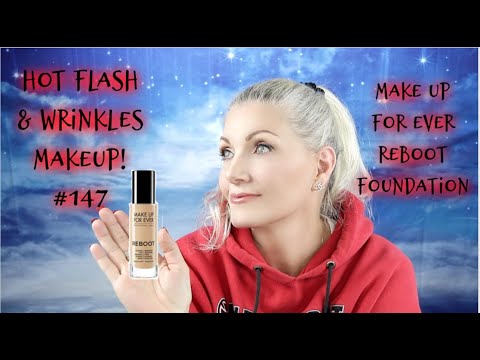 HOT FLASH & Wrinkles Makeup! #147 - Makeup Forever Reboot Foundation - bentlyk