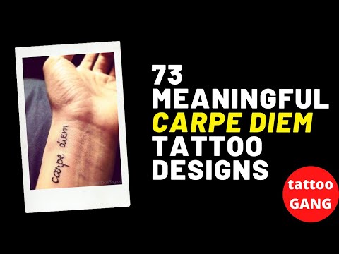 73 Meaningful Carpe Diem Tattoo Designs