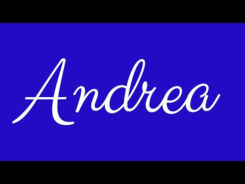 Learn how to Sign the Name Andrea Stylishly in Cursive Writing
