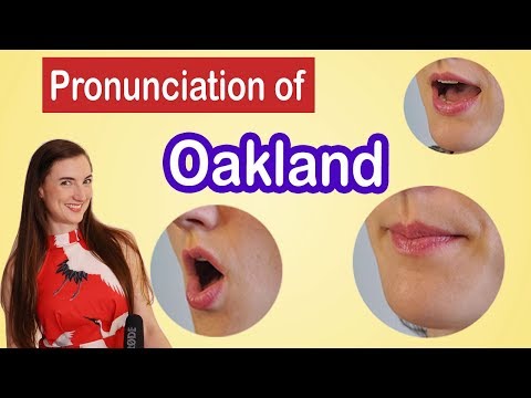 How to pronounce Oakland, American English Pronunciation Lesson