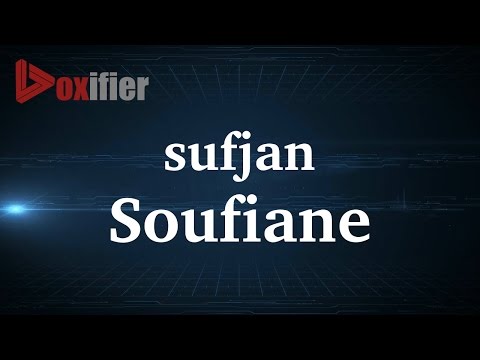 How to Pronunce Soufiane in French - Voxifier.com