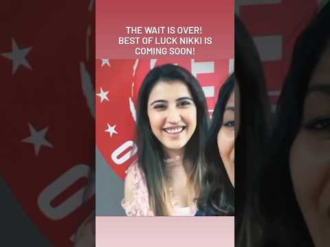 THE WAIT IS OVER! BEST OF LUCK NIKKI IS COMING SOON! #bestoflucknikki #boln #sheenabajaj