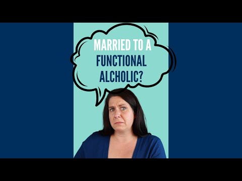 Married To A Functional Alcoholic?!?!