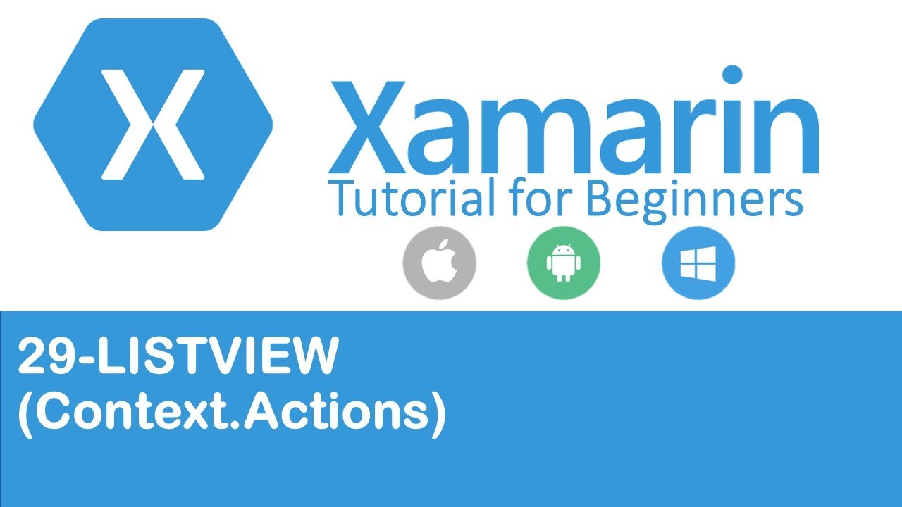Xamarin Forms #29: ListView (Context.Actions)