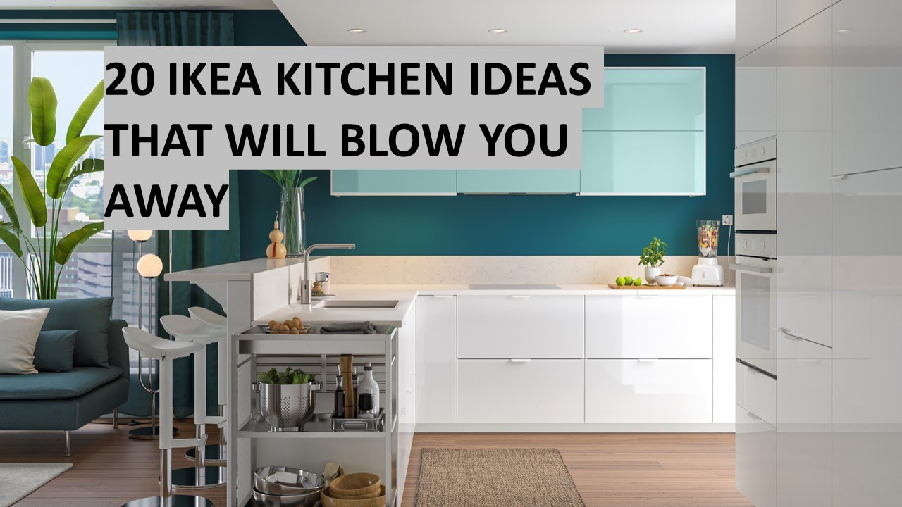 20 IKEA KITCHEN IDEAS THAT WILL BLOW YOUR MIND AWAY
