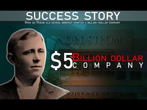 How an 11year old school drop out started Nordstrom- Business Success Story - How Nordstrom Started