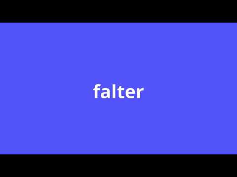what is the meaning of falter