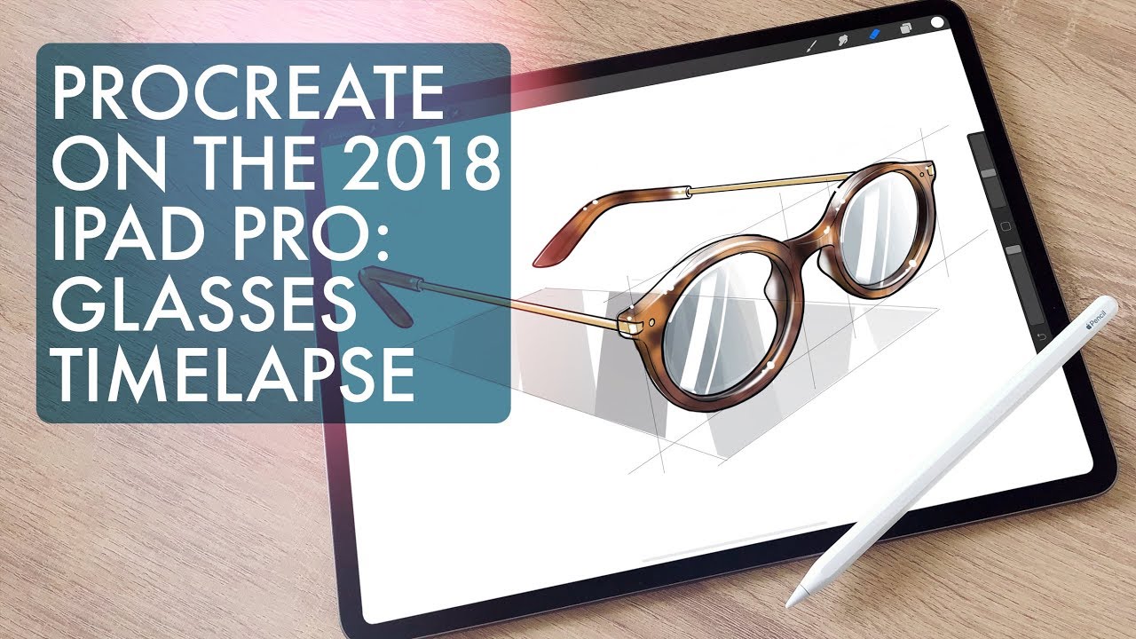 Procreate on the iPad Pro 2018: Glasses Timelapse