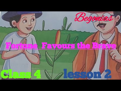 Fortune Favours the brave## class 4### English Literature ## in hindi# lesson_2## story