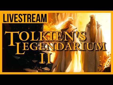 Tolkien's Legendarium II Q&A | Livestream (April 2023)