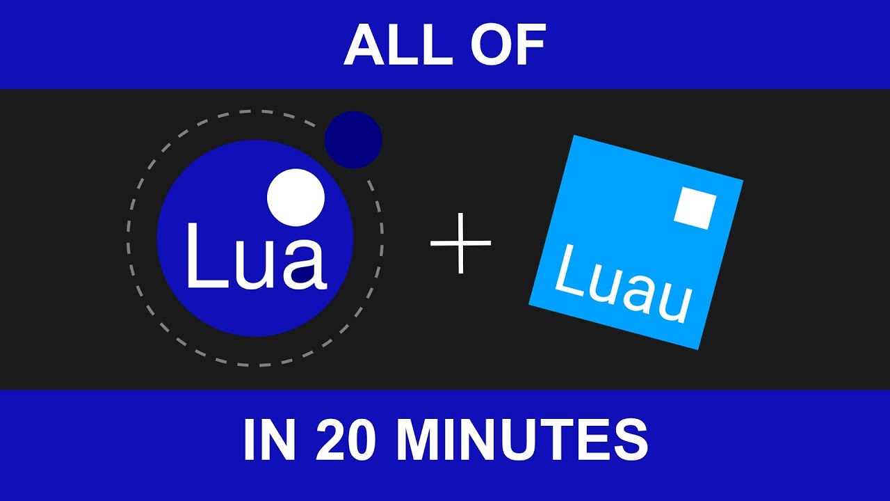 All Of Roblox Lua (Luau) in 21 Minutes