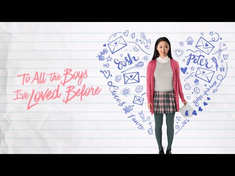 My Thoughts On To All The Boys I've Loved Before (2018) | Review