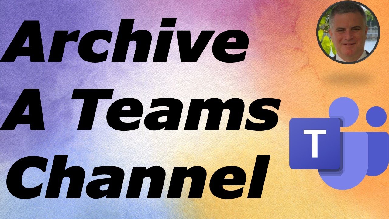 Easy Microsoft Teams Guide: Archiving Channels Step-by-Step