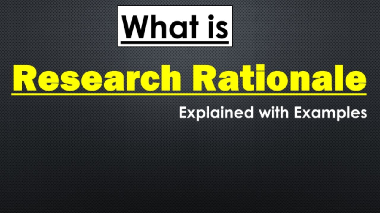 What is research rationale || How to write a research rationale || Rationale of the Study
