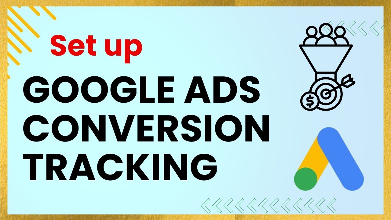 How to Set Up Google Ads Conversion Tracking Using Tag Manager | Step-by-Step Tutorial