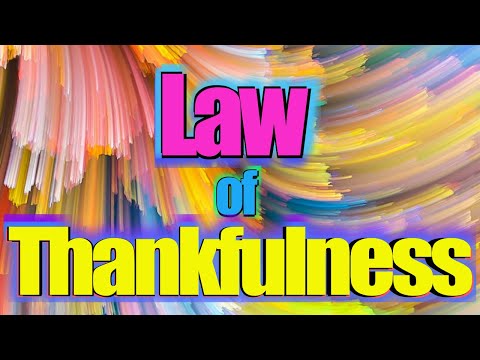 The Law of Thankfulness