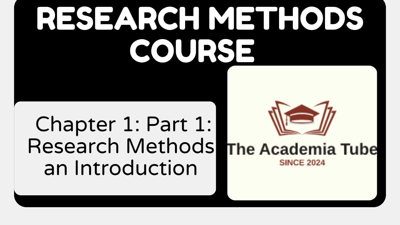 Research Methods: Chapter: 1 Research Methods: An Introduction