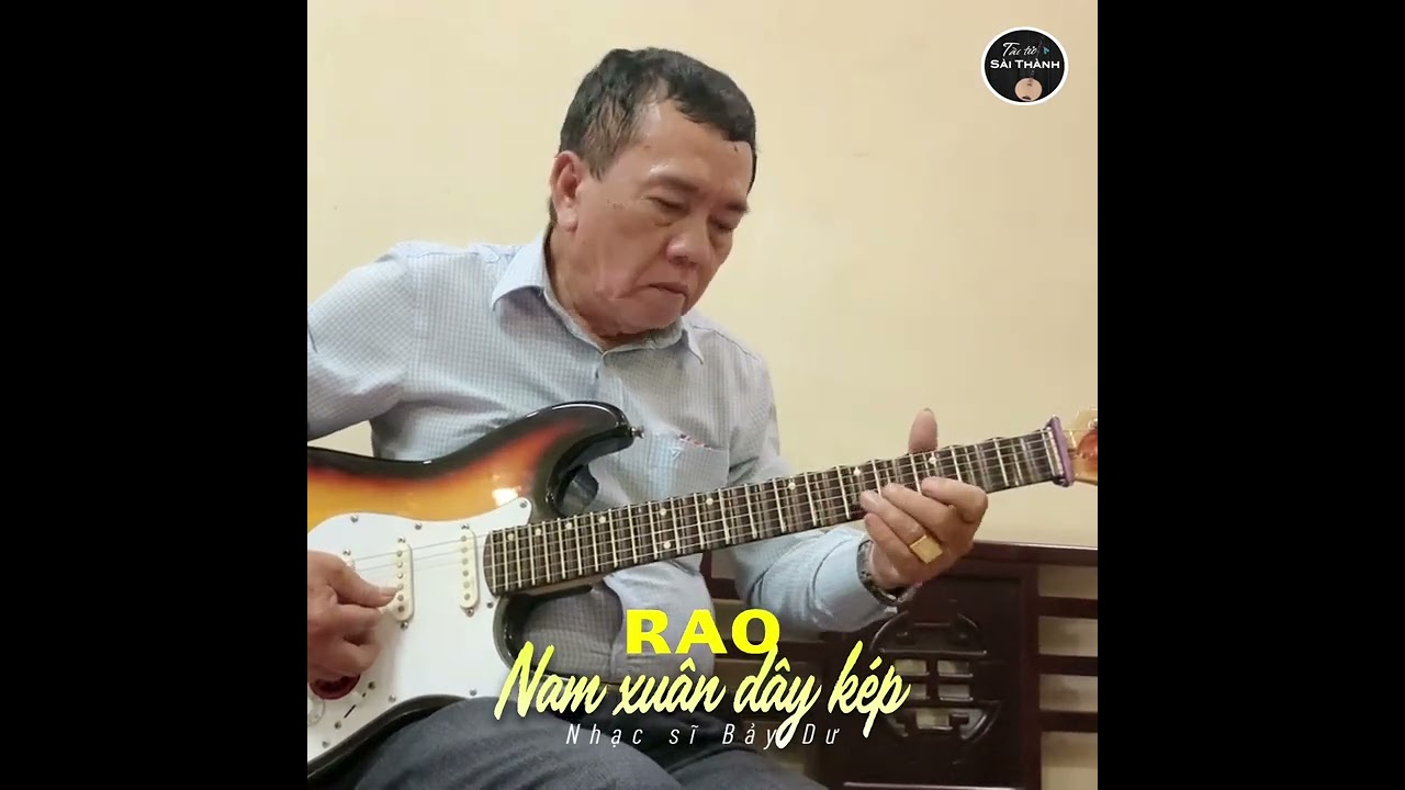 Rao NAM XUÂN dây kép