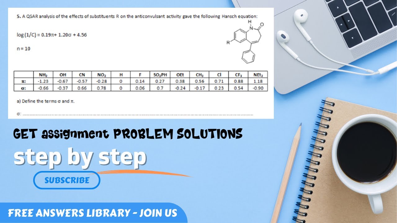 QSAR Analysis: Understanding the Effects of Substituents on Anticonvulsant Activity..... | chegg |