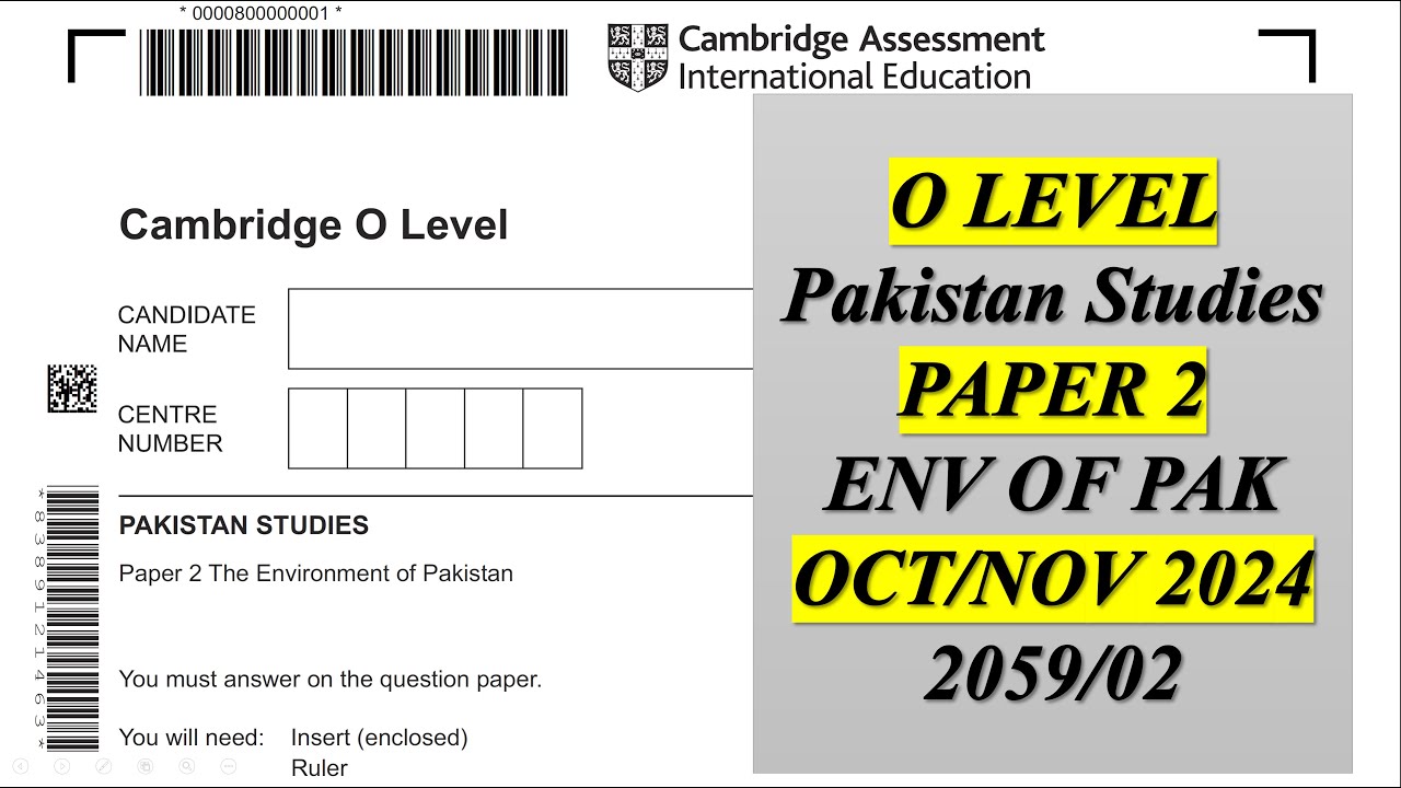 IGCSE-O-Level Pakistan Studies Solved Paper 2 Environment of Pakistan 2059/02 Oct/Nov 2024|