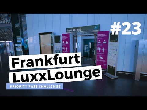 FRANKFURT LuxxLounge Review (Priority Pass Challenge)