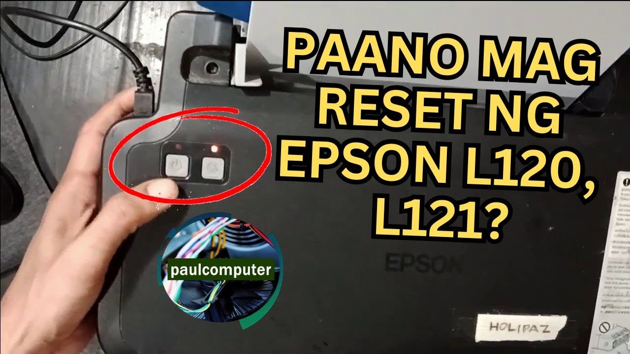 HOW TO RESET A PRINTER EPSON L120, L121