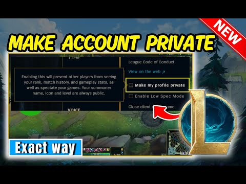 How To Make My Profile Private in League of Legends (Quick & Easy)