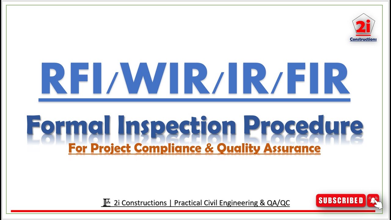 Formal Inspection Procedure Explained | RFI, WIR, IR, FIR & Quality Compliance #2iconstructions