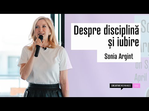 Sonia Argint | Despre disciplina si iubire | CreativeMornings/CJ