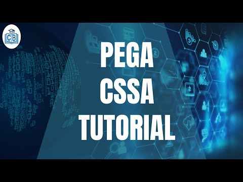 PEGA CSSA Tutorial | PEGA CSSA course | pega cssa training | cssa training | CyberBrainer