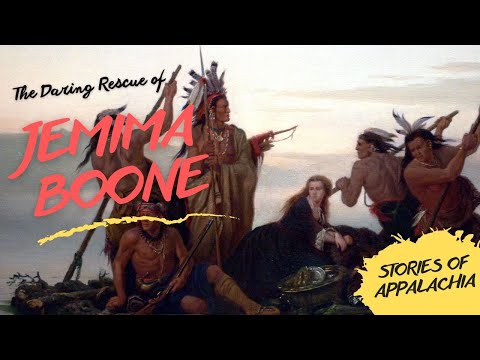 The Daring Rescue of Jemima Boone – Stories of Appalachia