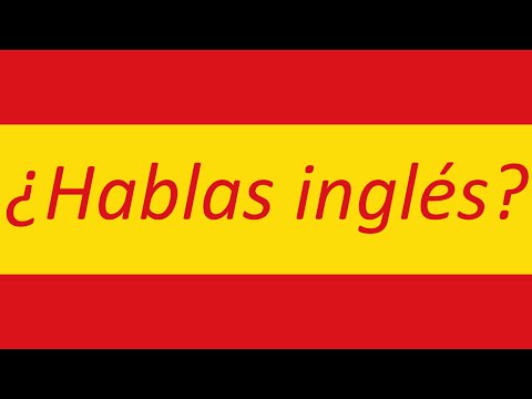 Do You Speak English In Spanish (Hablas inglés)