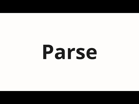 How to pronounce Parse