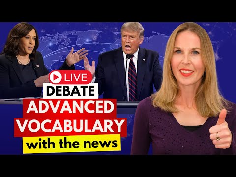 Advanced Vocabulary & Fluency Practice from the Presidential Debate