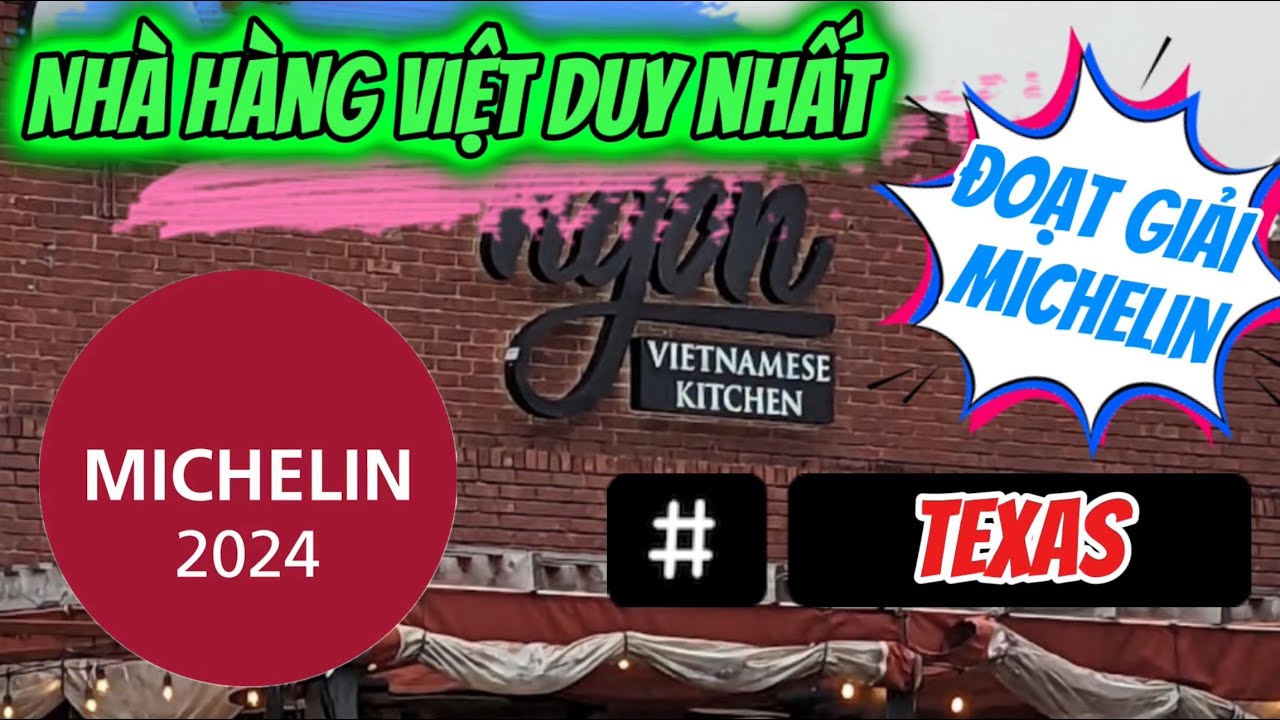 Nhà hàng Việt Nam duy nhất có giải Michelin ở Texas, món nào cũng ngon - authentic Vietnamese Food 