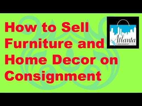 How To Sell Furniture and Home Decor on Consignment