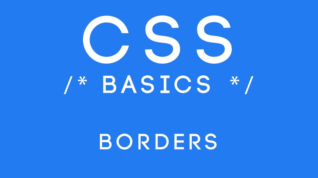 CSS Basics Tutorial 28 - Borders