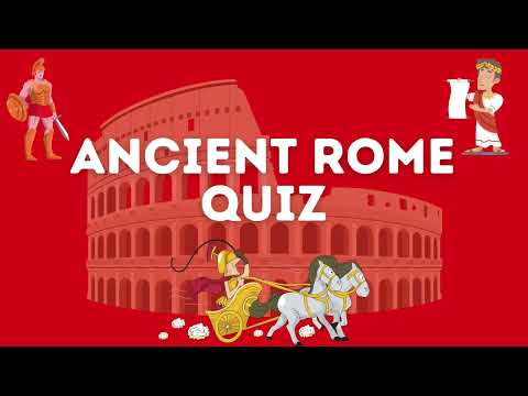 Ancient Rome Quiz - 10 Ancient Roman Trivia Questions - Fun Facts about Roman History