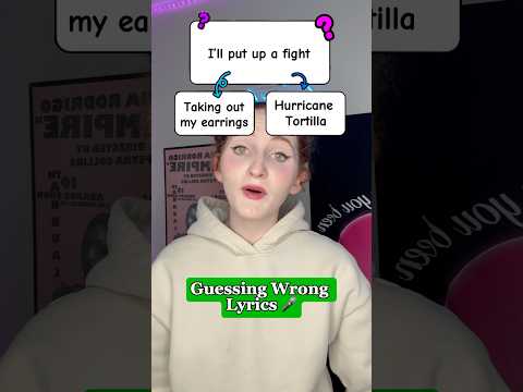 Guessing Wrong Lyrics ????: “That’s so True” Gracie Abrams