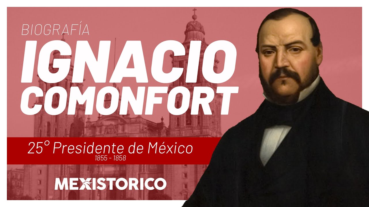 Ignacio Comonfort | Biografía
