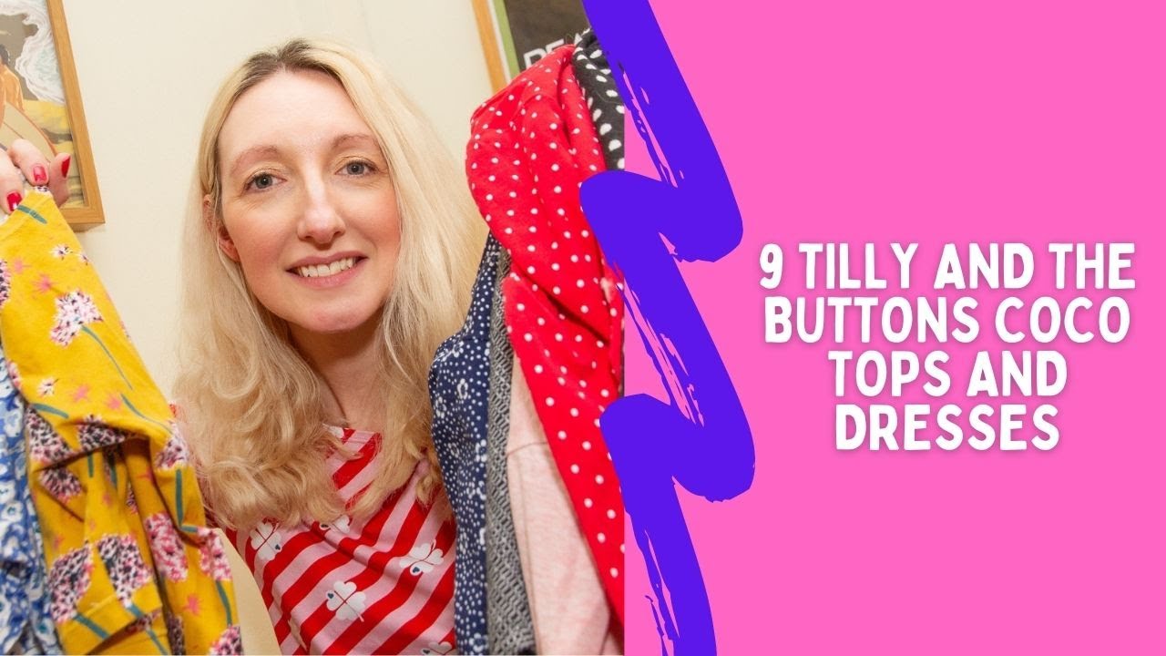 9 Tilly and the Buttons Coco tops and dresses | why you should make this pattern too